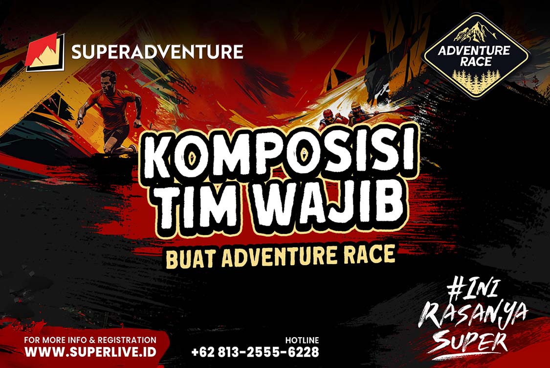 KOMPOSISI TEAM ADVENTURE RACE 2025 | SUPERLIVE