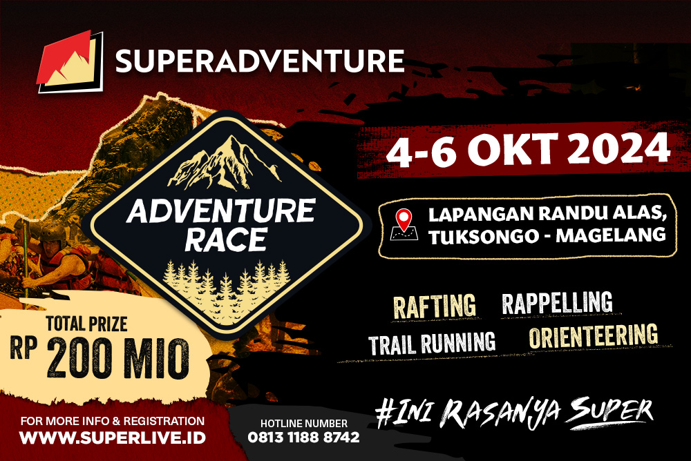 ADVENTURE RACE, AJANG LOMBA UNTUK PARA MAPALA BERHADIAH TOTAL Rp 200 JUTA! | SUPERLIVE